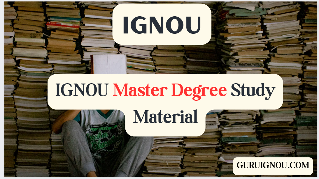 IGNOU Study Material & Books 2024 Download (eGyankosh) - Guruignou